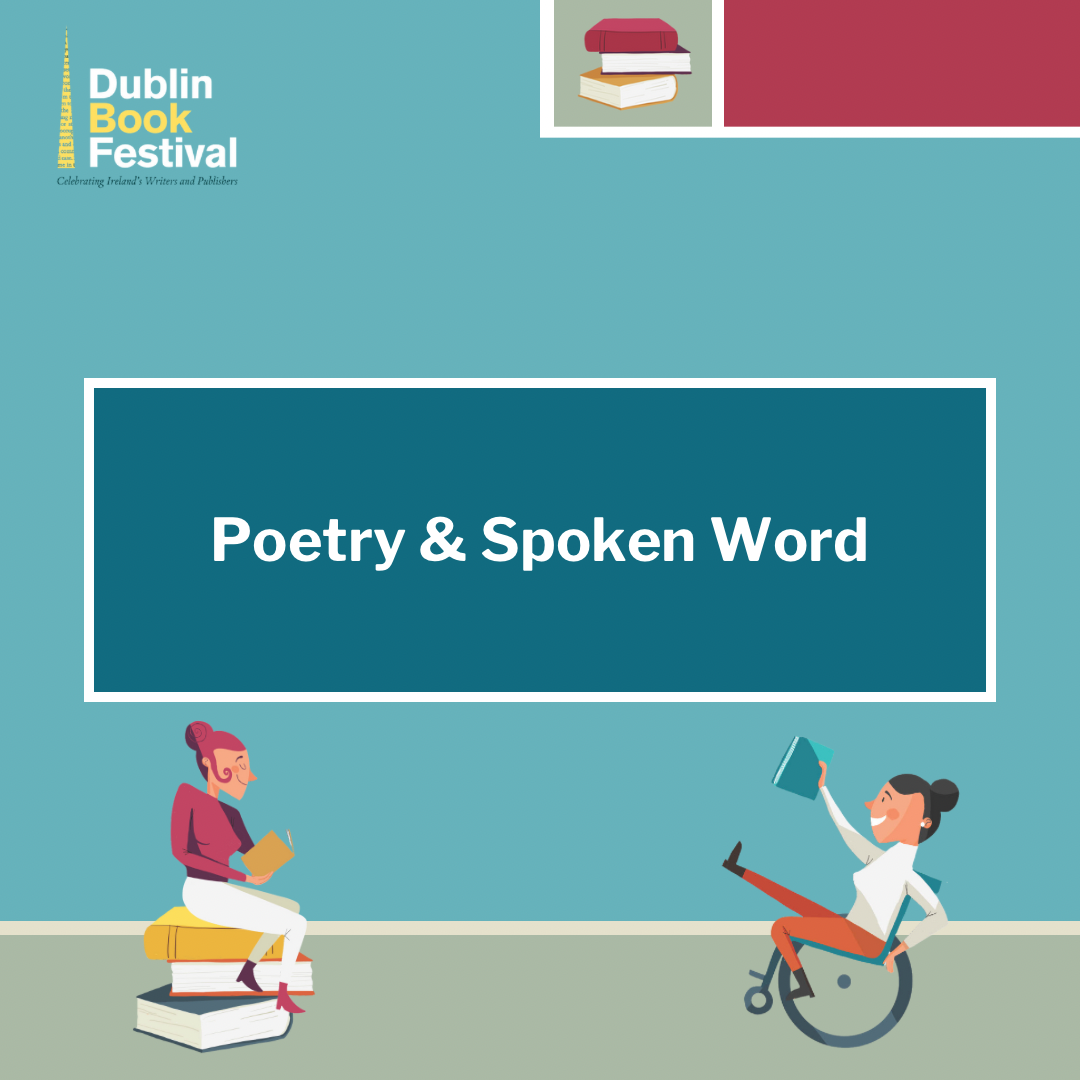 Poetry and Spoken Word at DBF23 - Dublin Book Festival