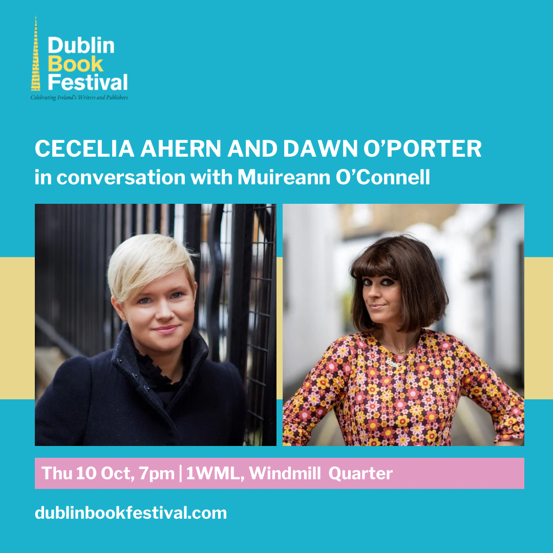 Cecelia Ahern and Dawn O'Porter October Event Announced - Dublin Book ...